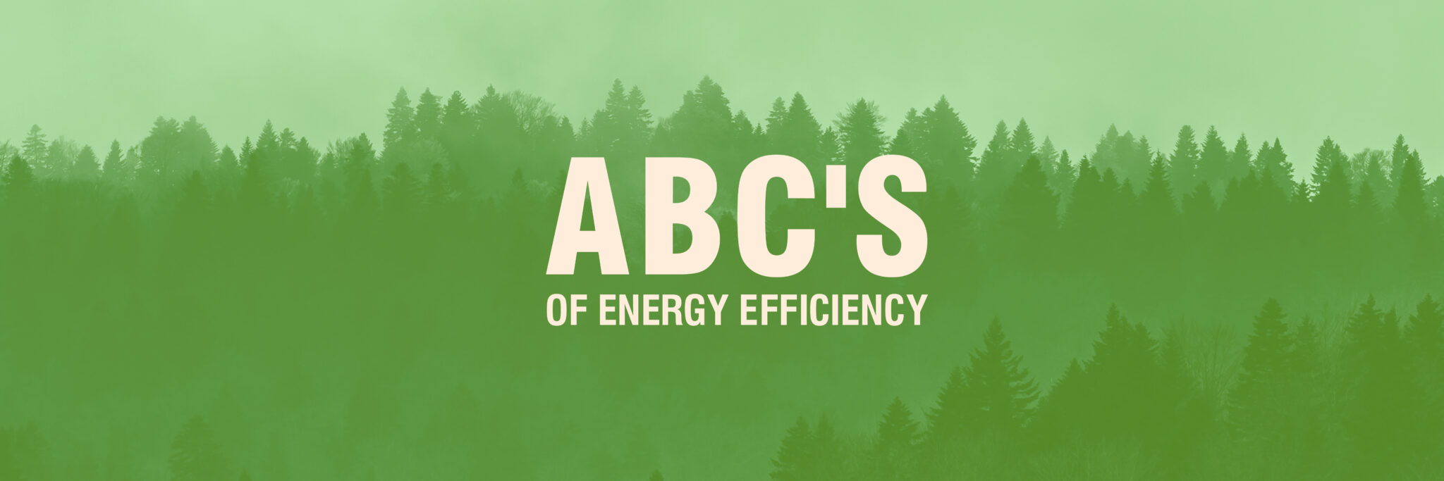 ABC's of Energy Efficiency | NHSaves